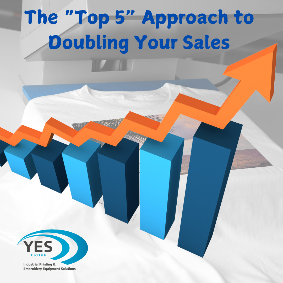 The “Top 5” Approach to Doubling Your Sales in 2025 - YES Group
