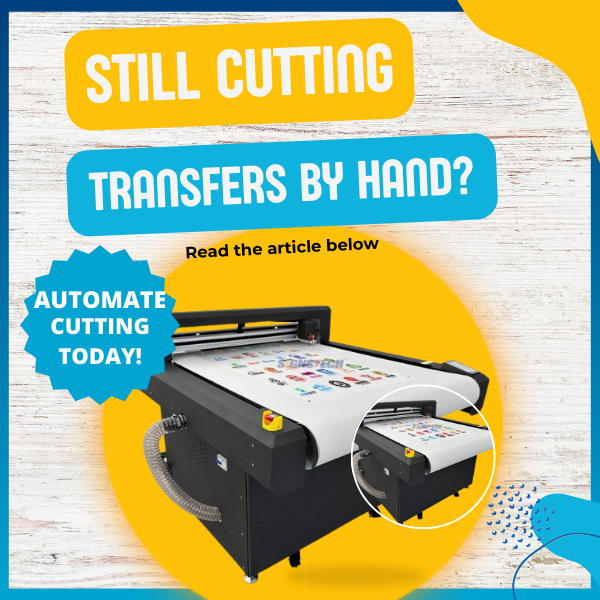 Still Cutting Transfers by Hand - YES Group